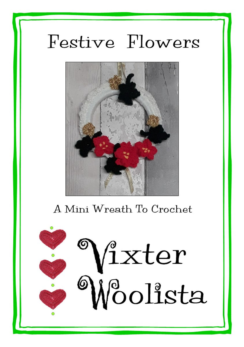 "Festive Flowers" Mini Wreath crochet pattern – Vixter Woolista